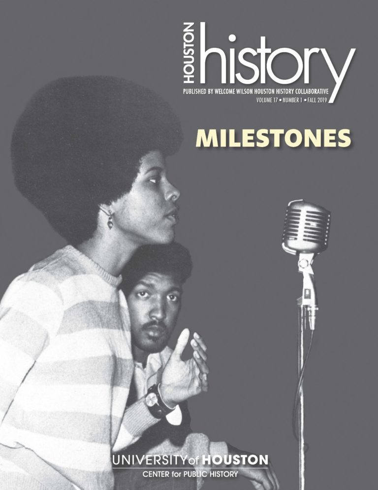 17.1 Milestones | Houston History Magazine
