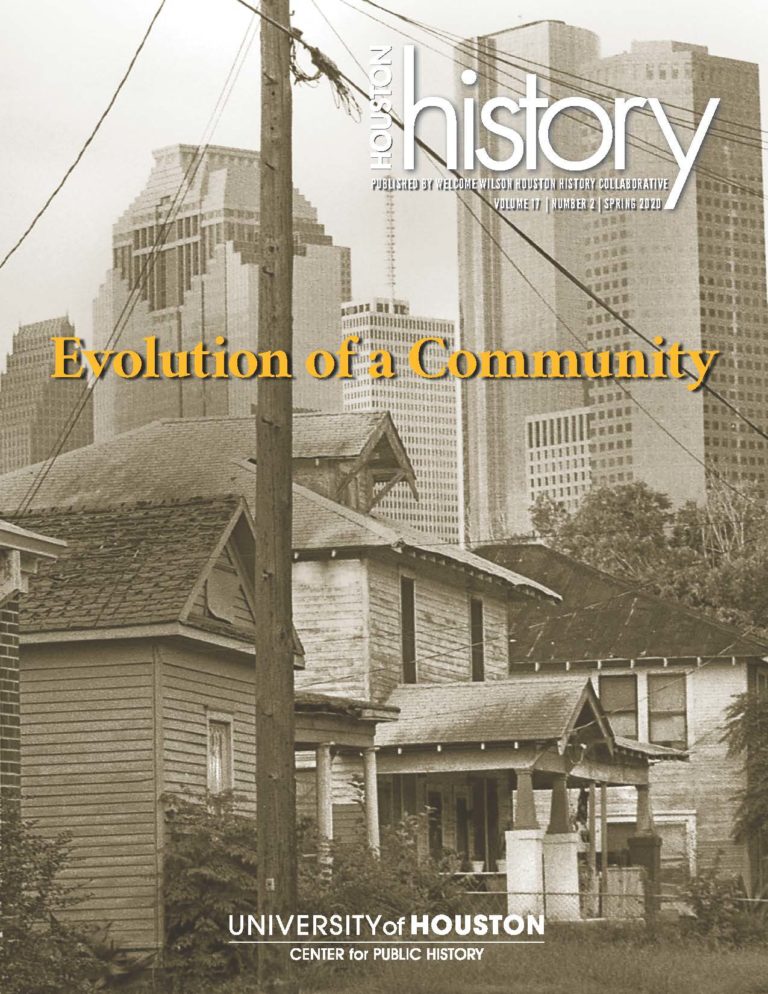17.2 Evolution of a Community | Houston History Magazine