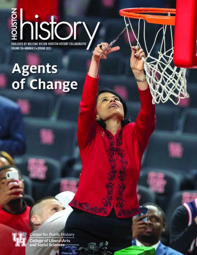 20.2 Agents of Change | Houston History Magazine